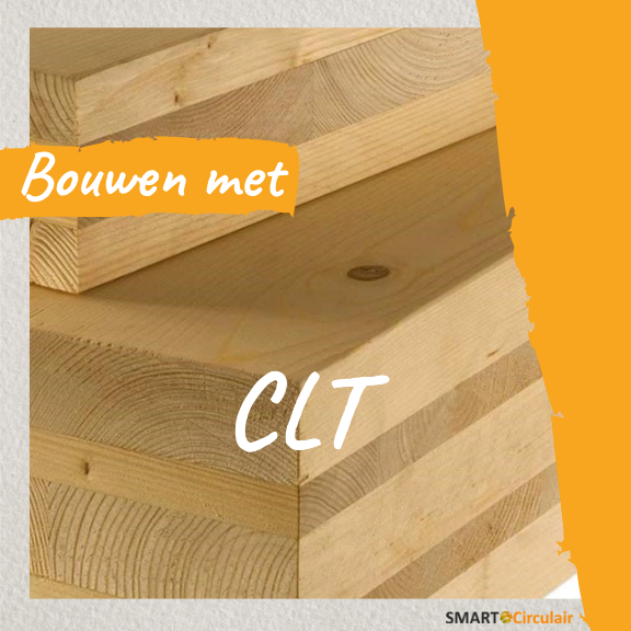 Bouwen Met CLT, sneller en sterk - SMARTCirculair